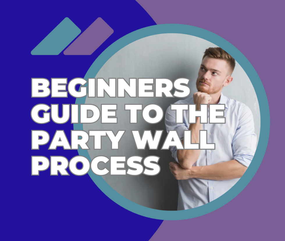 Beginners Guide to the Party Wall Process - Stokemont