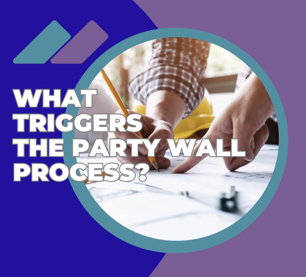 What Triggers the Party Wall Process? - Stokemont