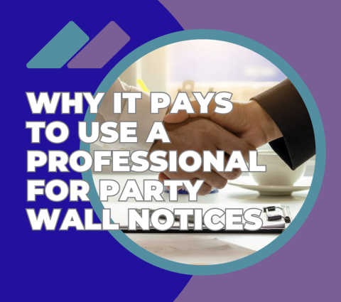 Why It Pays to Use a Professional for Party Wall Notices - Stokemont