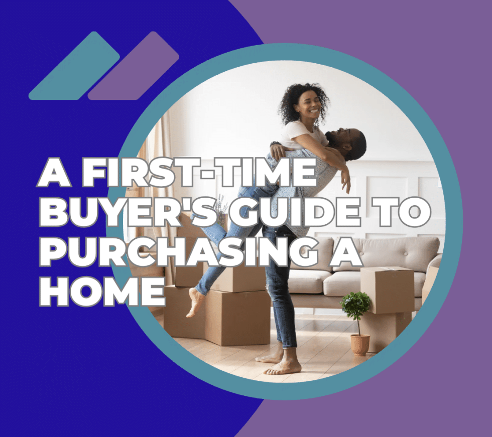 A First-Time Buyer's Guide to Purchasing a Home - Stokemont